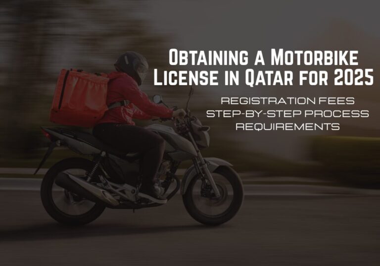 Obtaining a Motorbike License in Qatar for 2025: Complete Guide