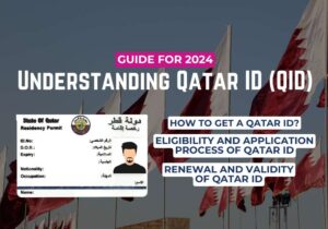 What is QID: The Importance of Qatar ID in 2024